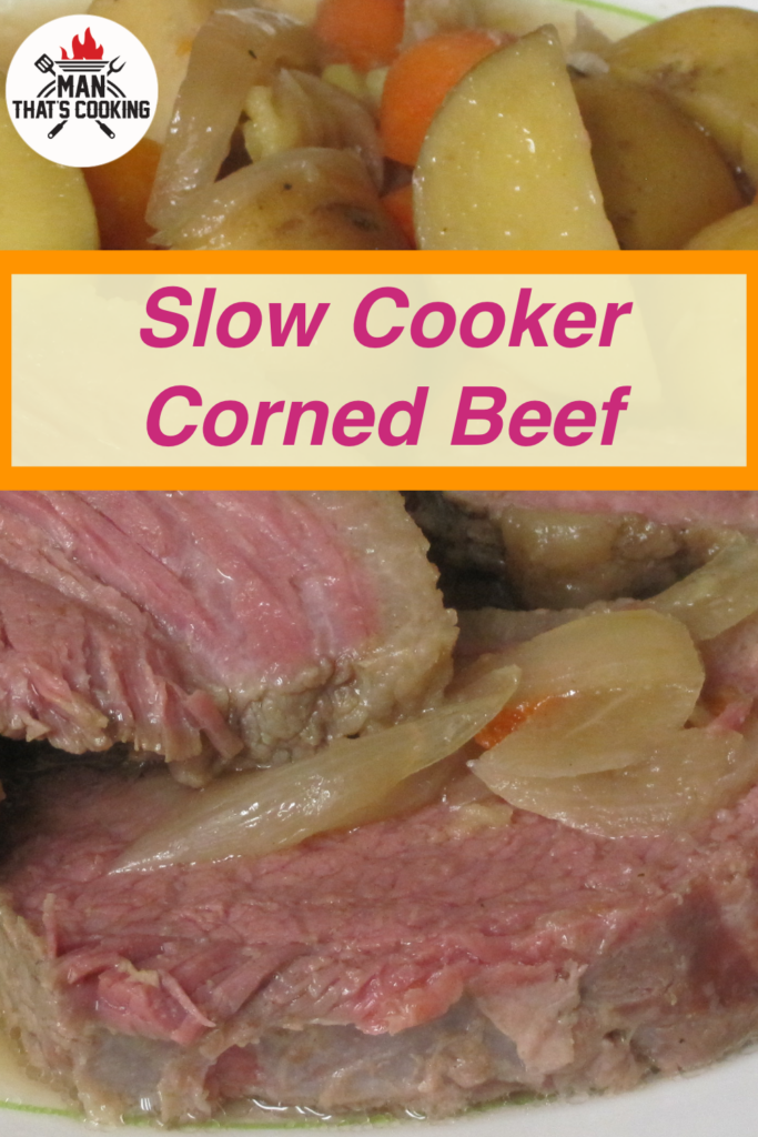 Slow Cooker Corned Beef – Man That's Cooking